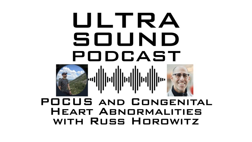 Congenital Heart Abnormality POCUS Tips with Russ Horowitz – Core ...